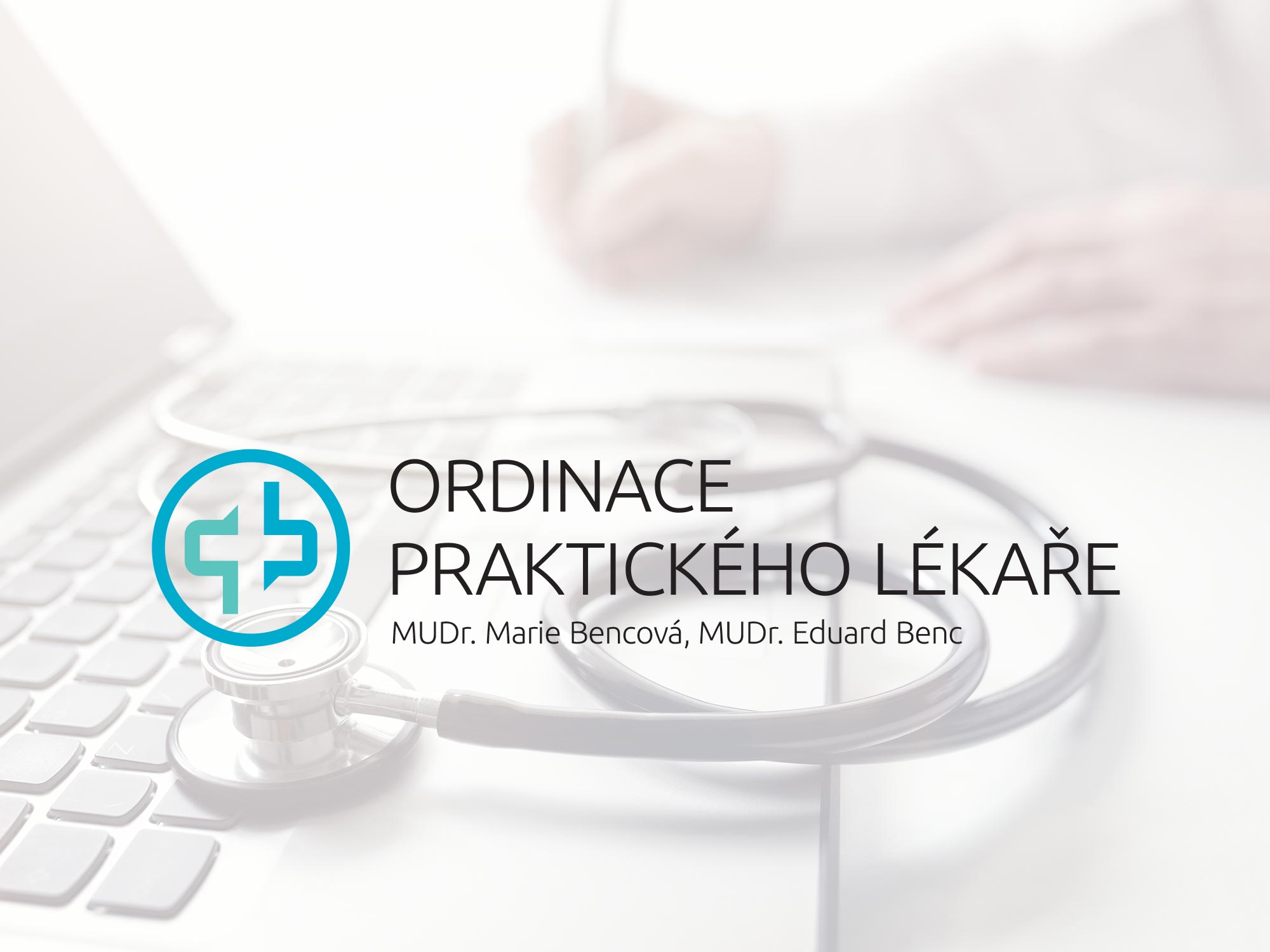 Ordinace praktického lékaře MUDr. Bencová, MUDr. Benc